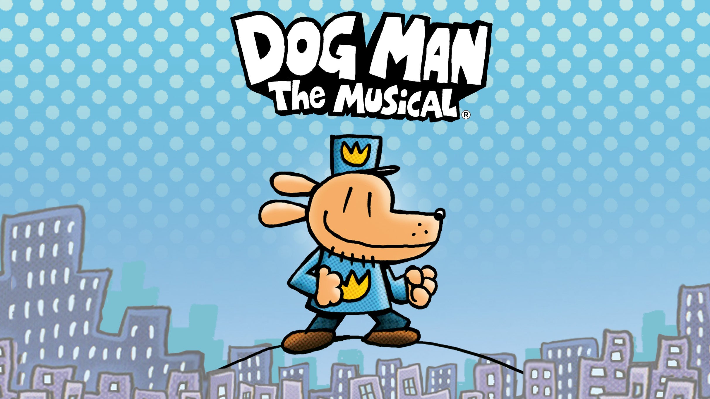Dog Man: The Musical - National Today