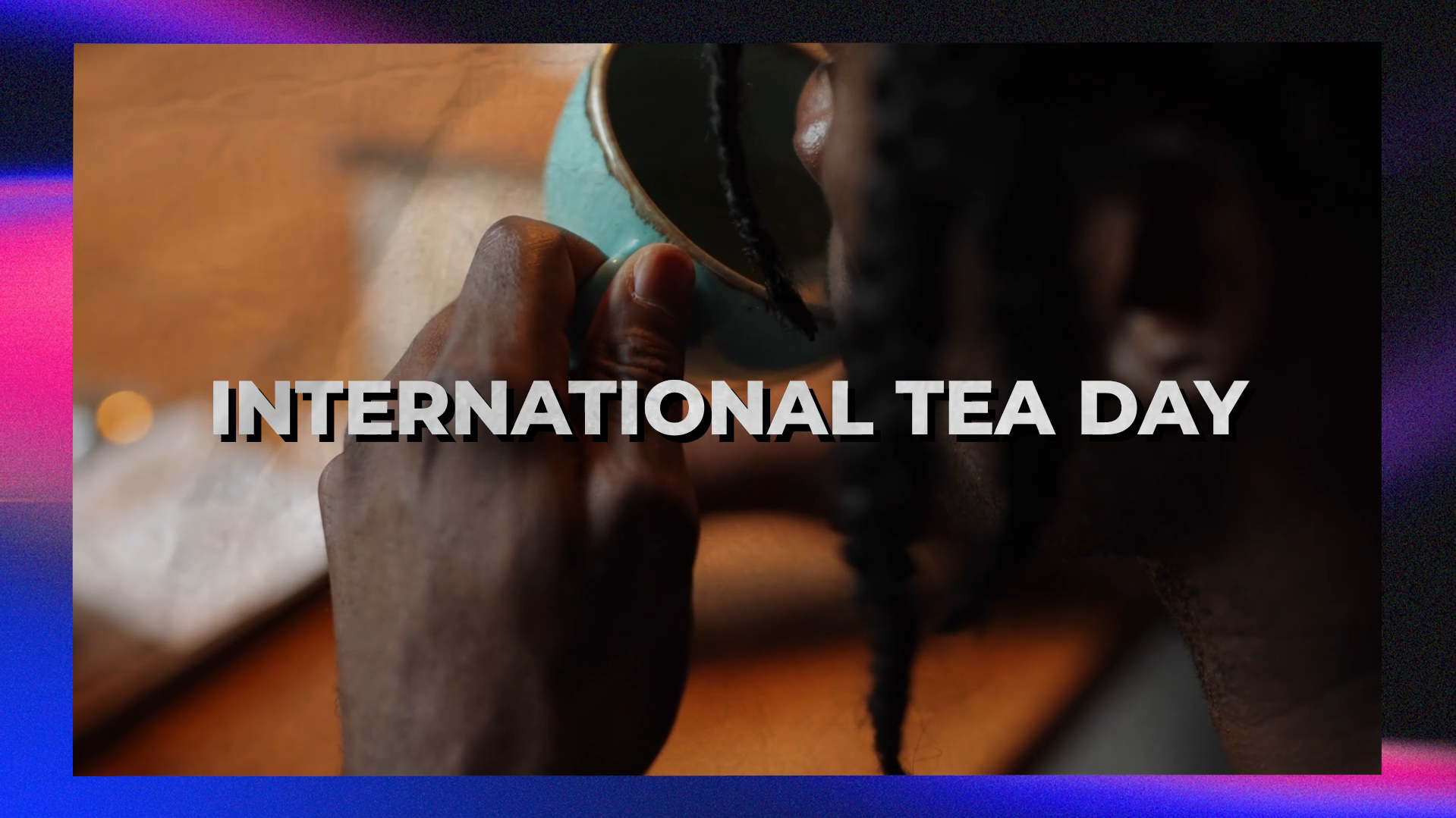 December 15: International Tea Day - National Today